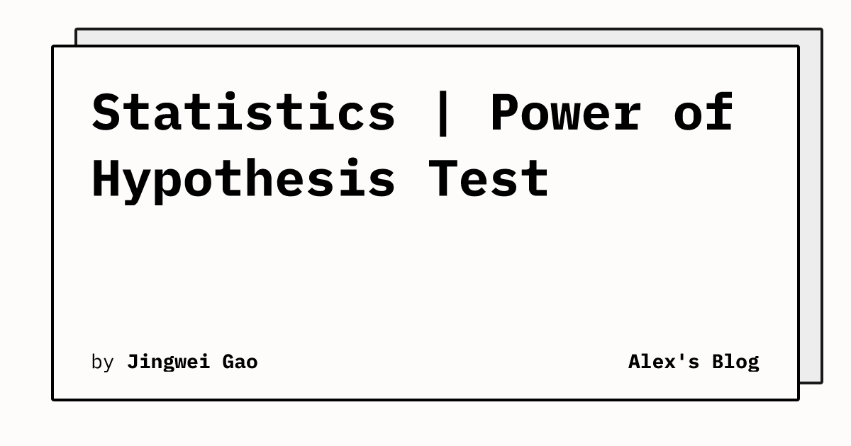 Statistics | Power of Hypothesis Test