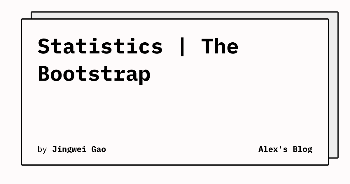 Statistics | The Bootstrap